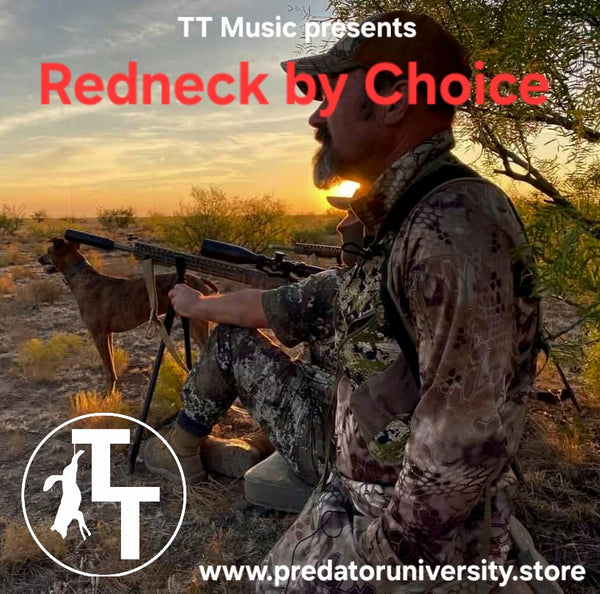 TT Music - Redneck by Choice – Predator University